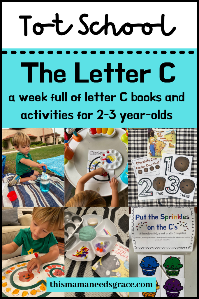 Tot School: The Letter C – This Mama Needs Grace