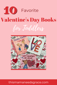 10 Favorite Valentine’s Day Books – This Mama Needs Grace